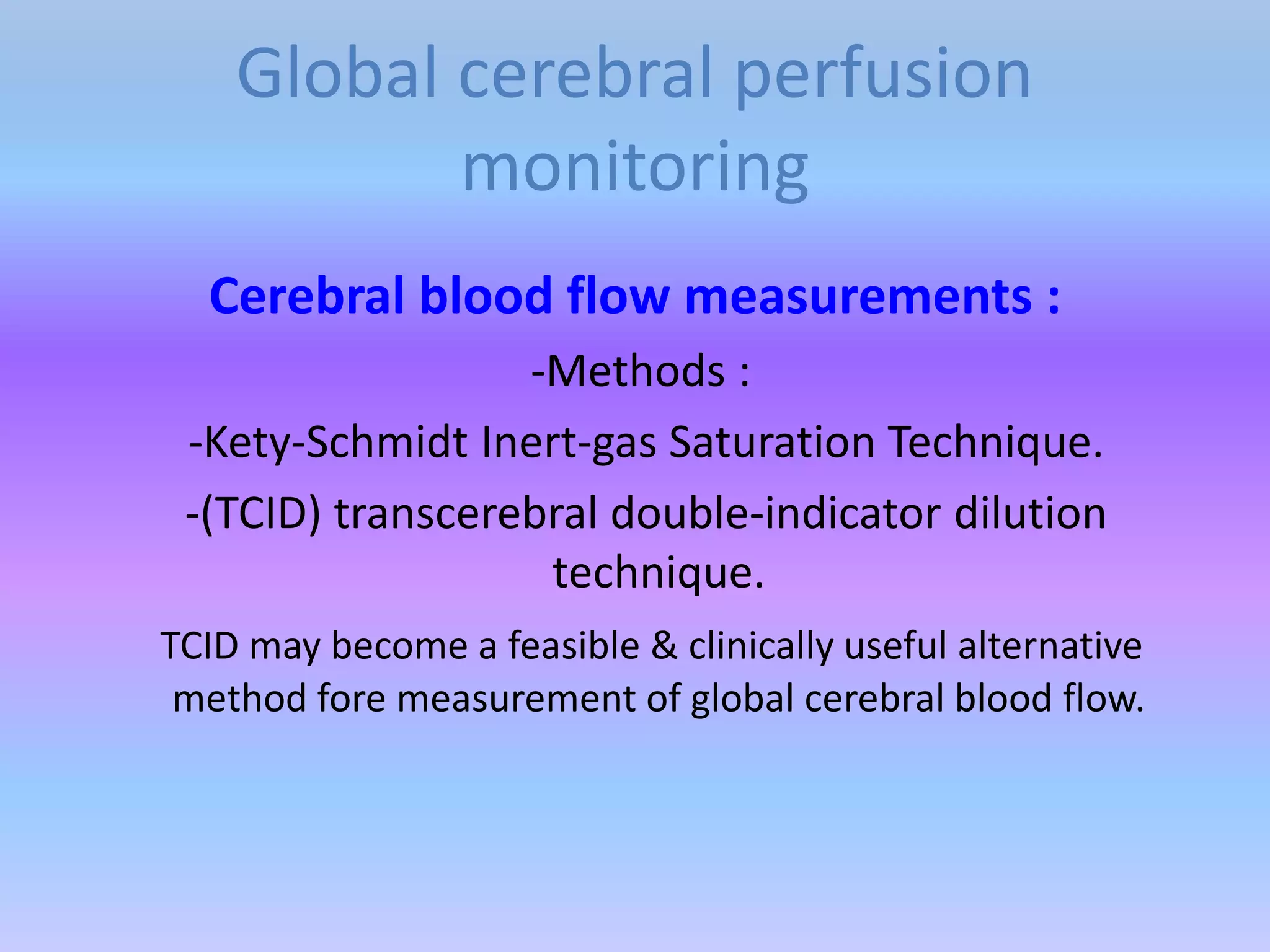 Cerebral monitoring | PPTX