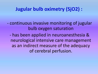 Cerebral monitoring | PPTX