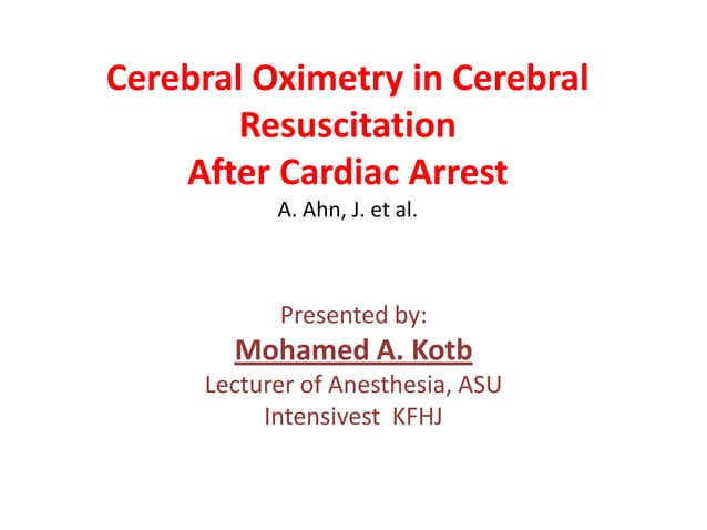 Cerebral oximetry in cerebral resuscitation | PPTX | Heart and ...