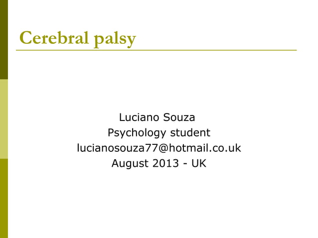 Cerebral palsy | PPT | Brain and Nervous System Disorders | Diseases ...