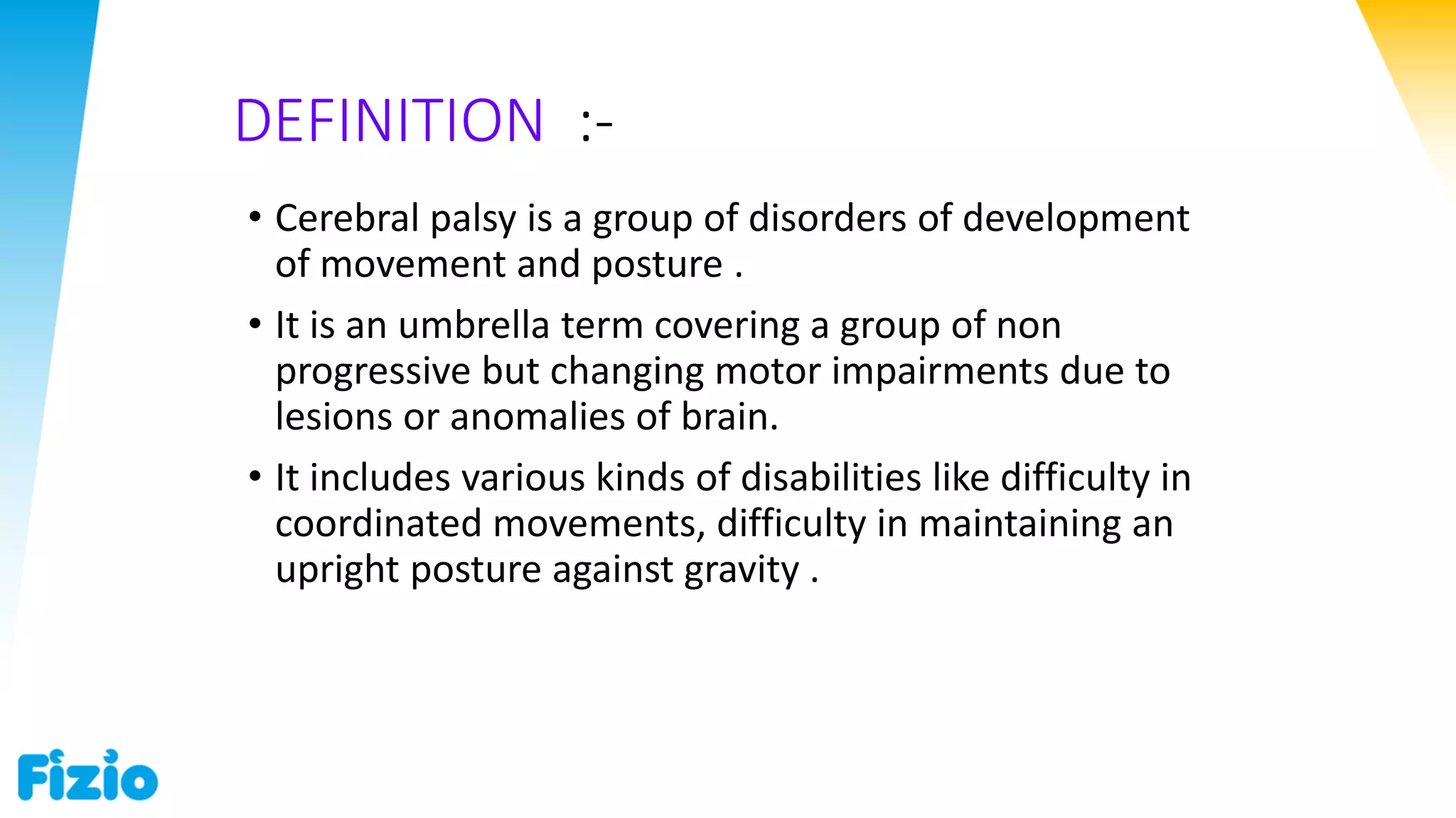 Cerebral Palsy Assessment - Fizio | PPTX