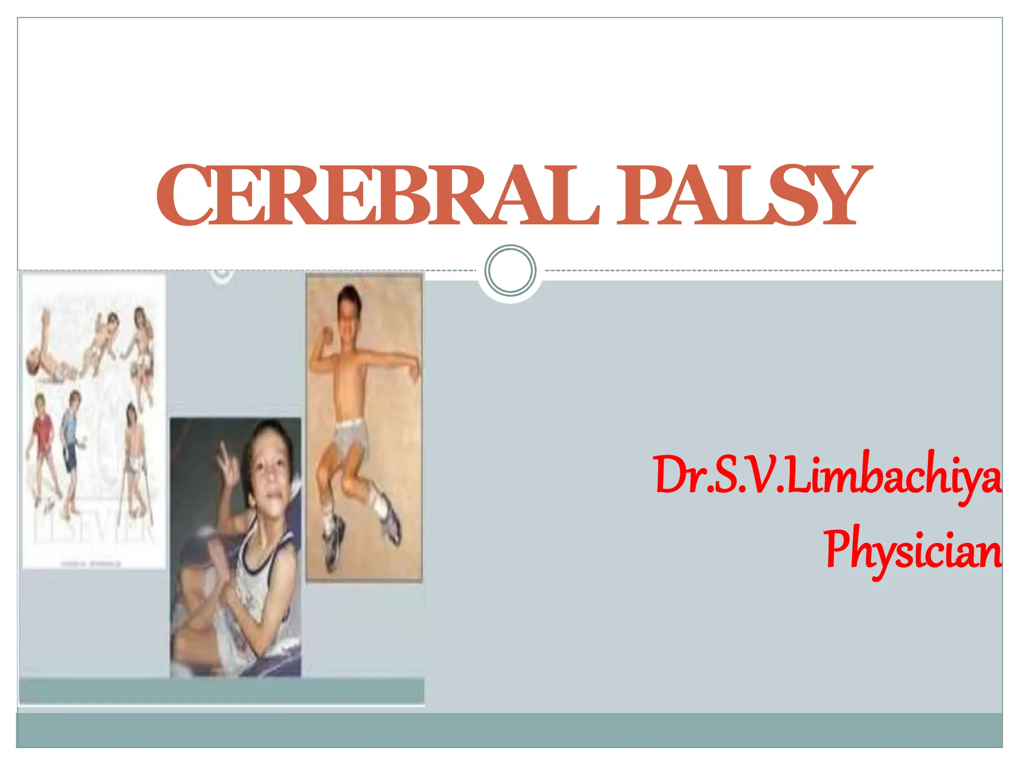 cerebralpalsy For Medical Student And Healthcare.pptx