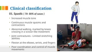 CEREBRAL PALSY - classification, types and Management | PPTX