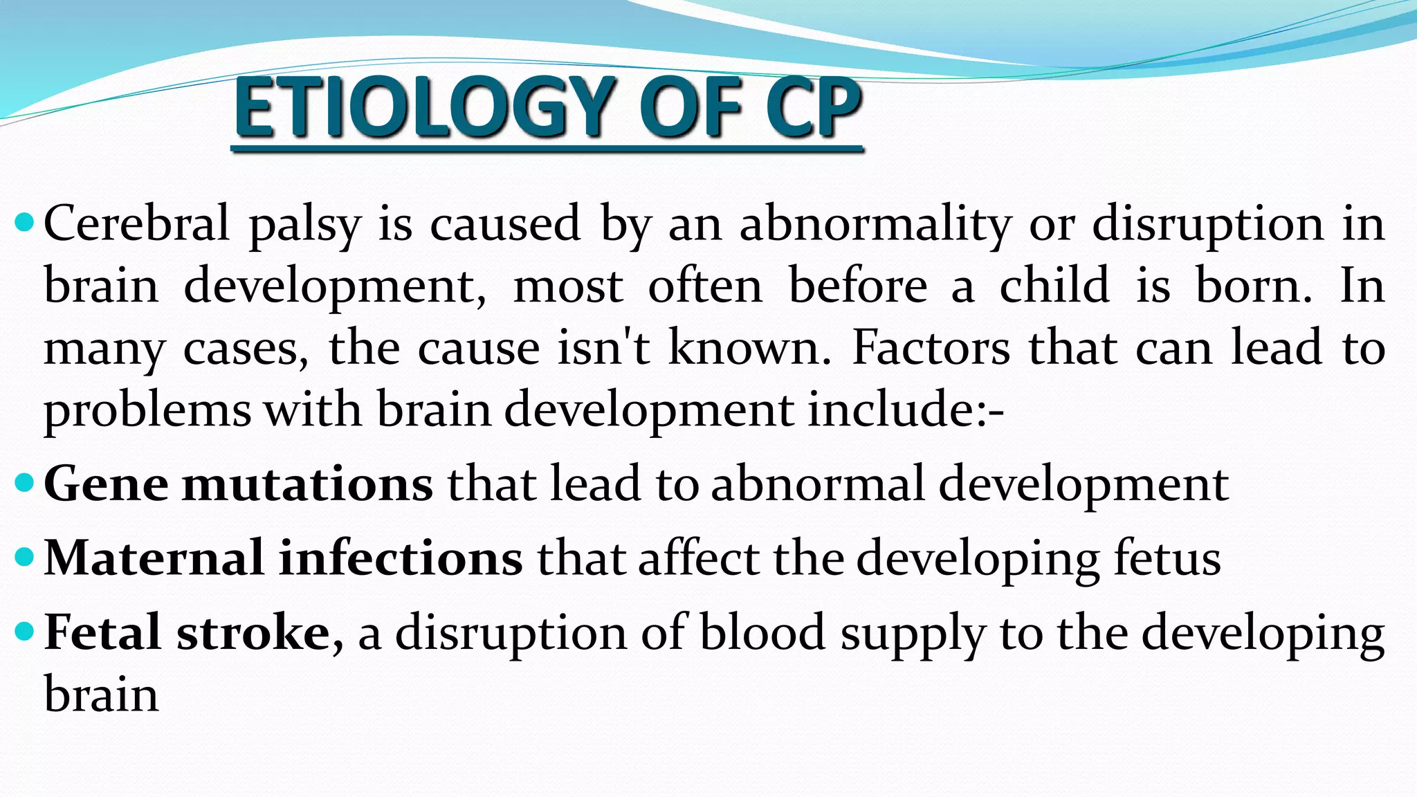 Cerebral palsy - Definition, types, Etiolopathology, clinical features ...