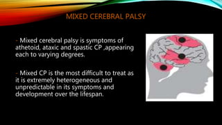Cerebral palsy and its types | PPT