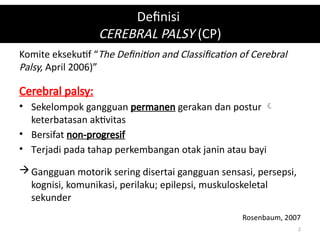 Cerebral Palsy dr Taufiqur Rahman Sp.A UML | PPTX