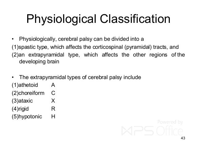 Cerebral palsy- Etiology and Classification