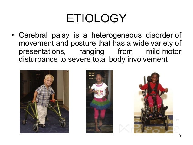 Cerebral palsy- Etiology and Classification