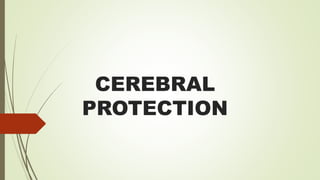 cerebral protection.pptx | First Aid | Injuries
