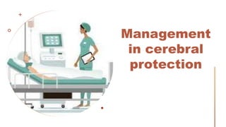 cerebral protection.pptx | First Aid | Injuries