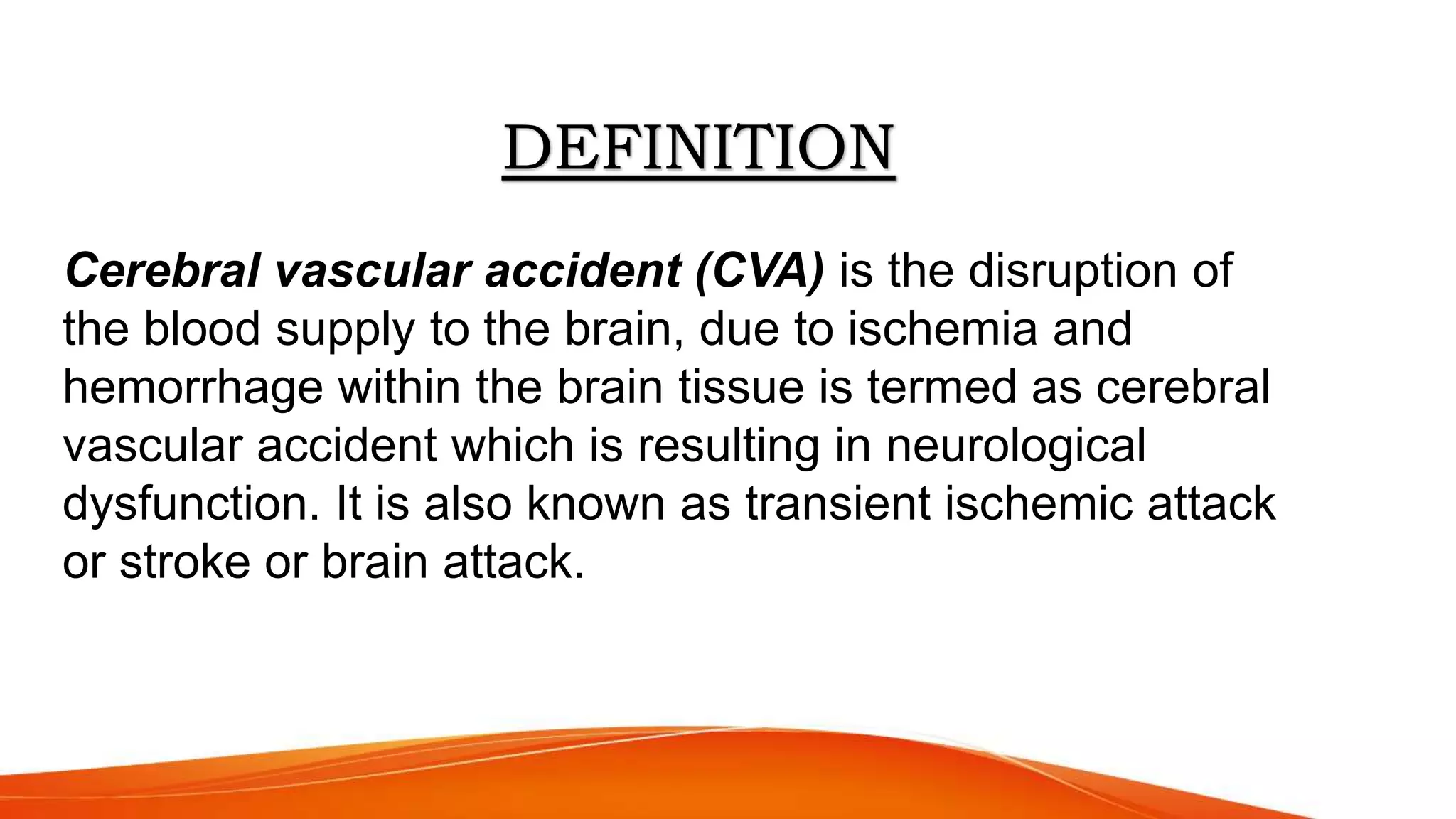 Cerebral Vascular Accident (CVA)/ Stroke | PPTX