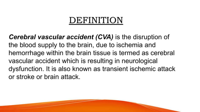 Cerebral Vascular Accident (CVA)/ Stroke | PPT