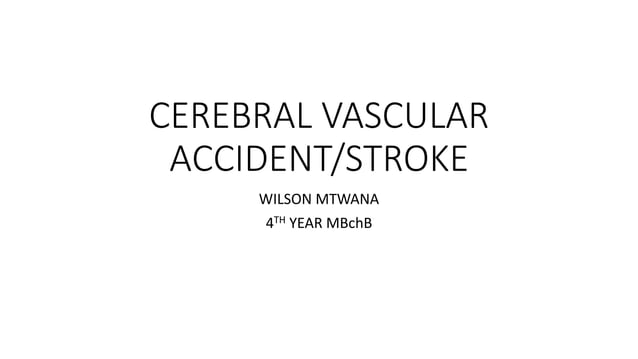 CEREBROVASCULAR ACCIDENT (CVA) | PPTX | Brain and Nervous System Disorders | Diseases and Conditions