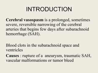 Cerebral vasospasm | PPTX