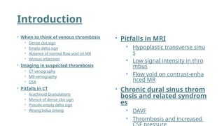 Cerebral Venous Sinus Thrombosis Cerebral Venous Sinus Thrombosis.pptx