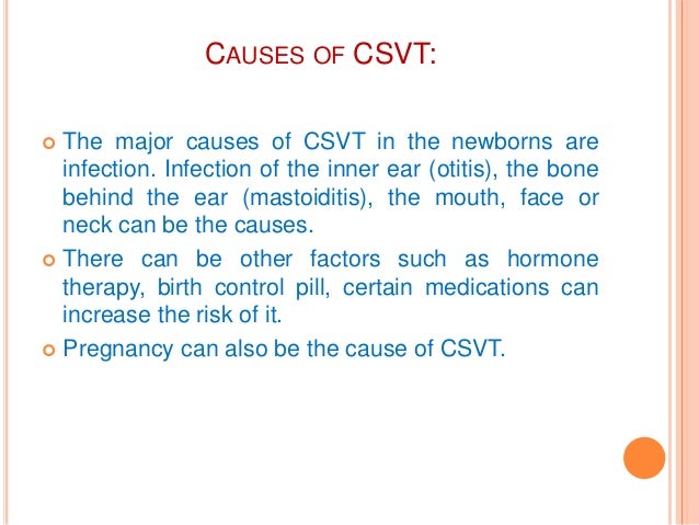 Cerebral Venous Sinus Thrombosis Cvst Causes Risks Complicatio
