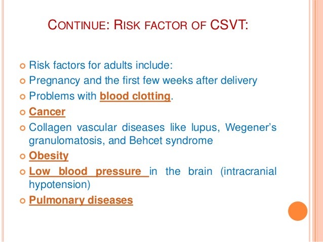 Cerebral Venous Sinus Thrombosis Cvst Causes Risks Complicatio