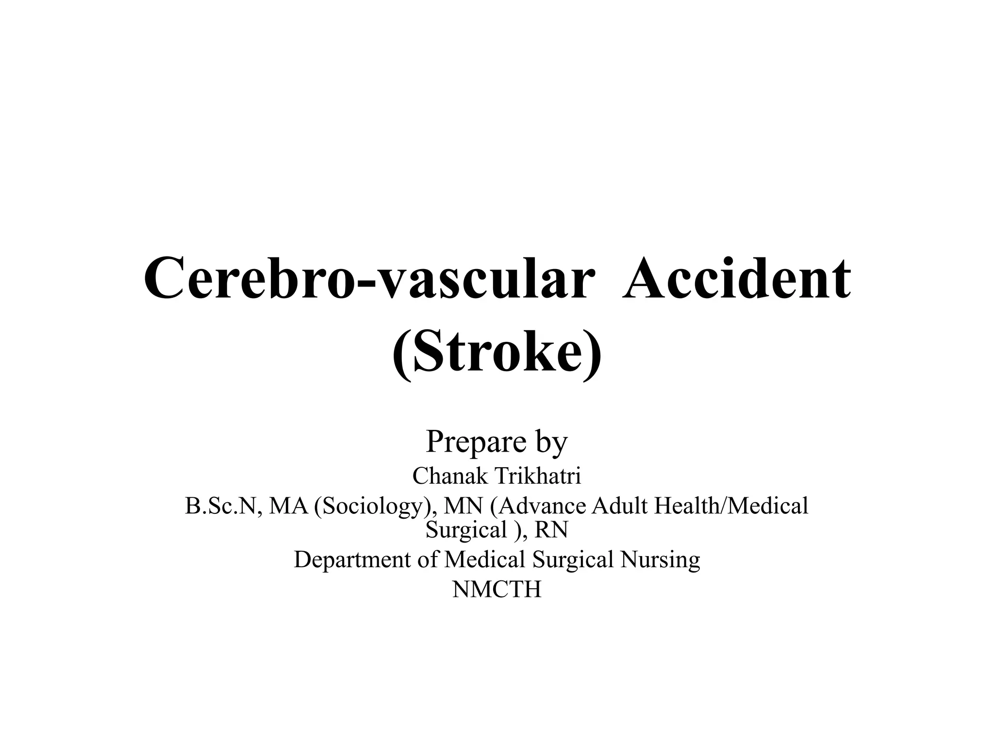 Cerebro-vascular Accident.ppt