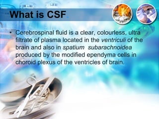 Cerebrospinal fluid | PPTX