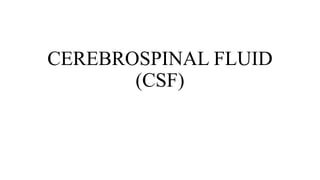 CEREBROSPINAL FLUID FLOW. POWERPOINT(ppt | PPTX