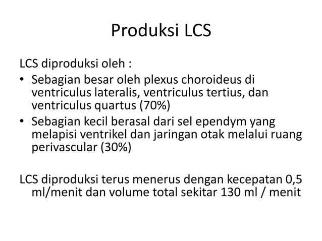 Cerebrospinal Fluid, lcs, hidrosephalus. | PPT