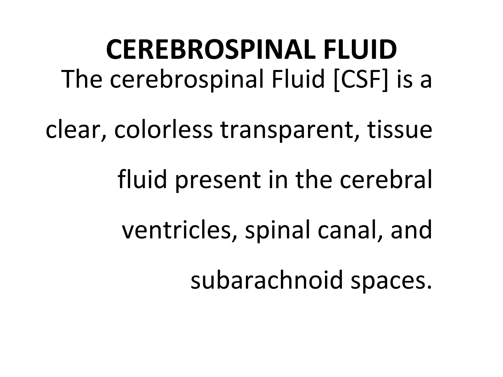 Cerebrospinal fluid and intracranial pressure | PPT