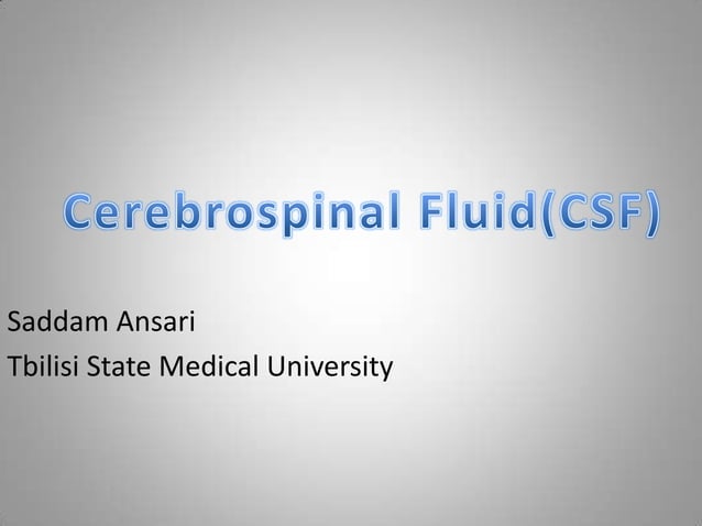 Cerebrospinal fluid(csf) | PPTX