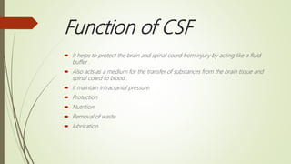 Cerebrospinal fluid (csf) | PPTX