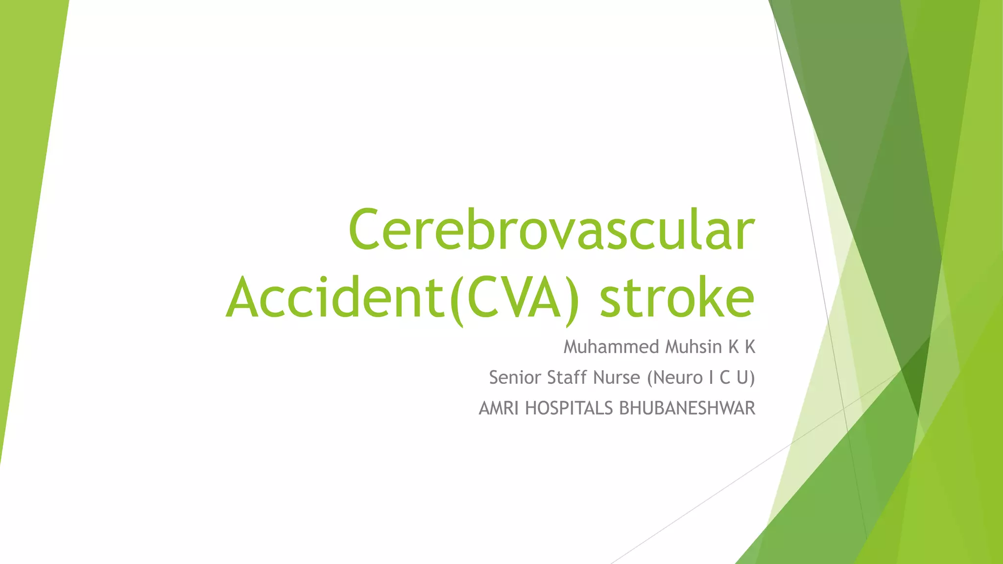 Cerebrovascular accident(cva) stroke | PPTX