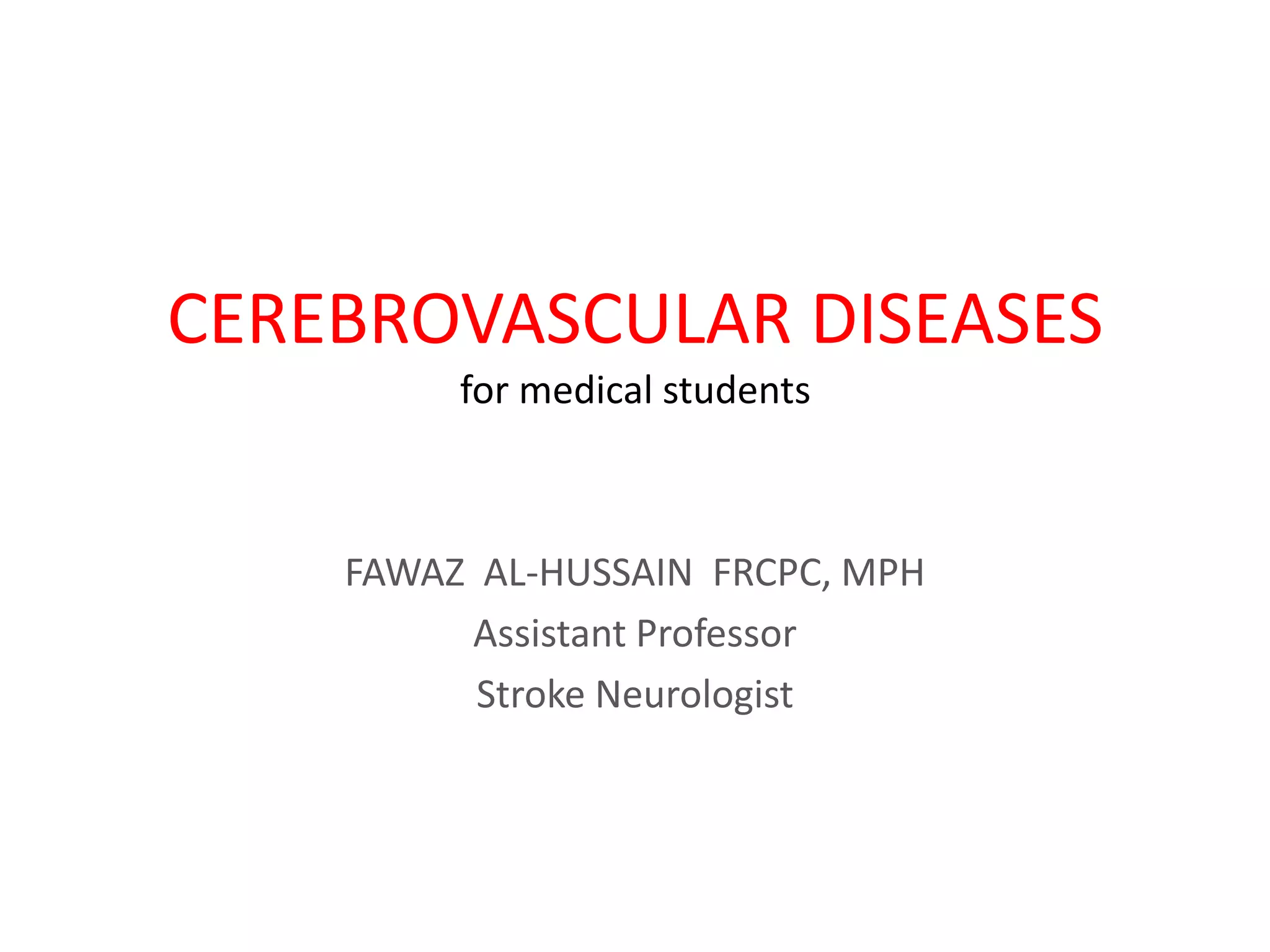 Cerebrovascular Diseases 2 Pptx
