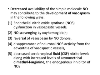 Cerebrovascular Vasospasm - Etiopathogenesis and Management | PPTX