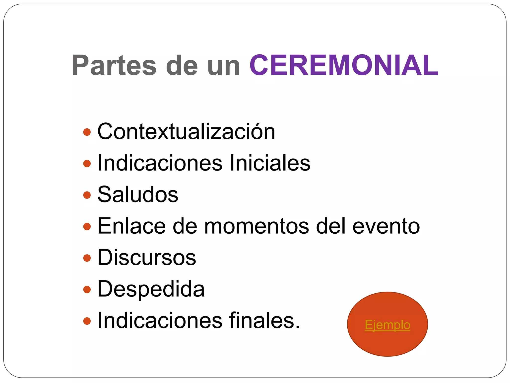 Ceremonial y discursos clase 2 | PPT