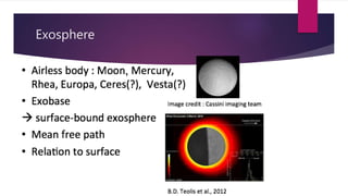 Exospheric Modeling of Ceres, Vesta, Mimas, and Comets | PPT | Free Download