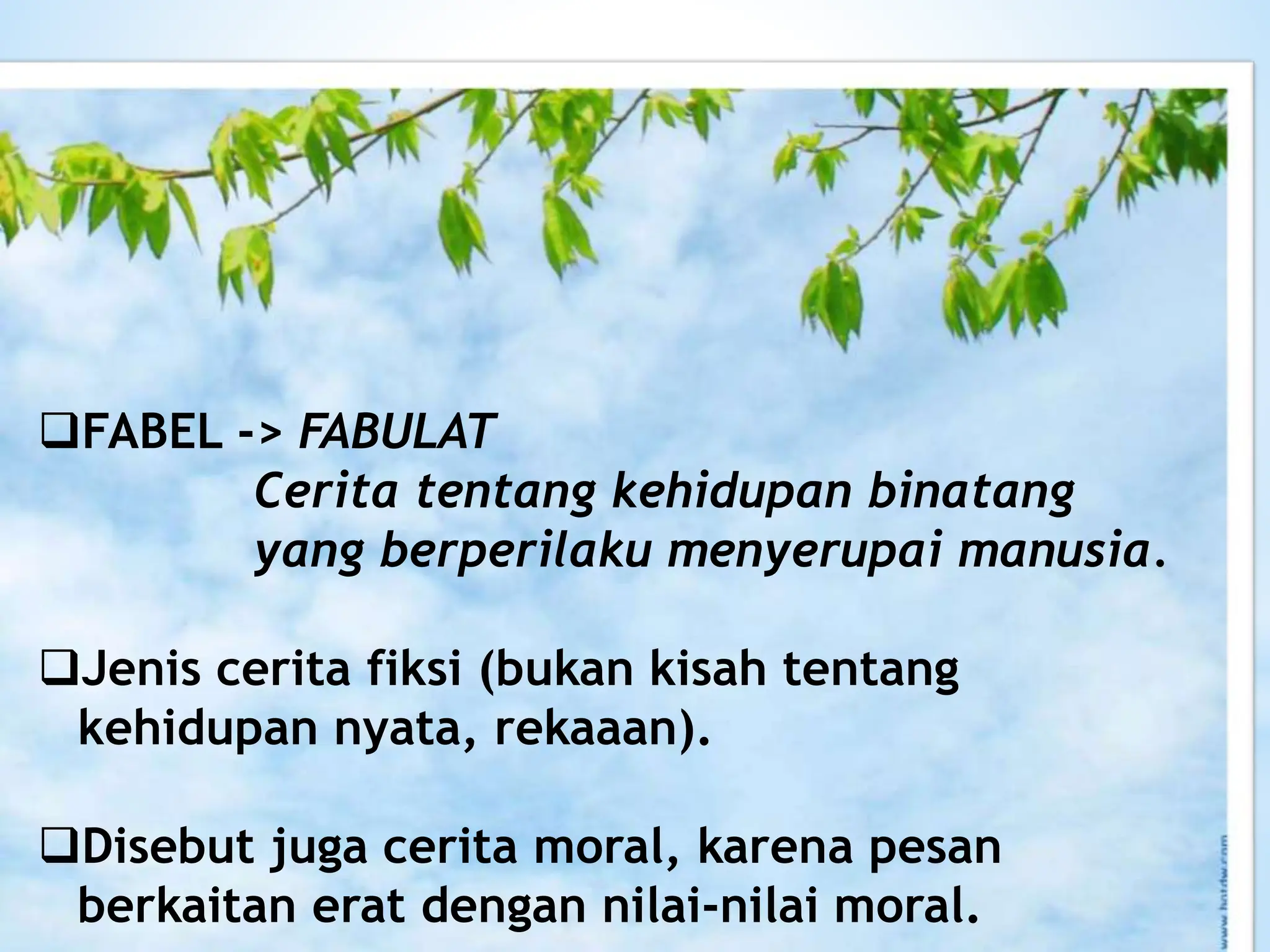 cerita-fabel-ppt 1. bahan ajar b.Indonesiapptx | PPTX