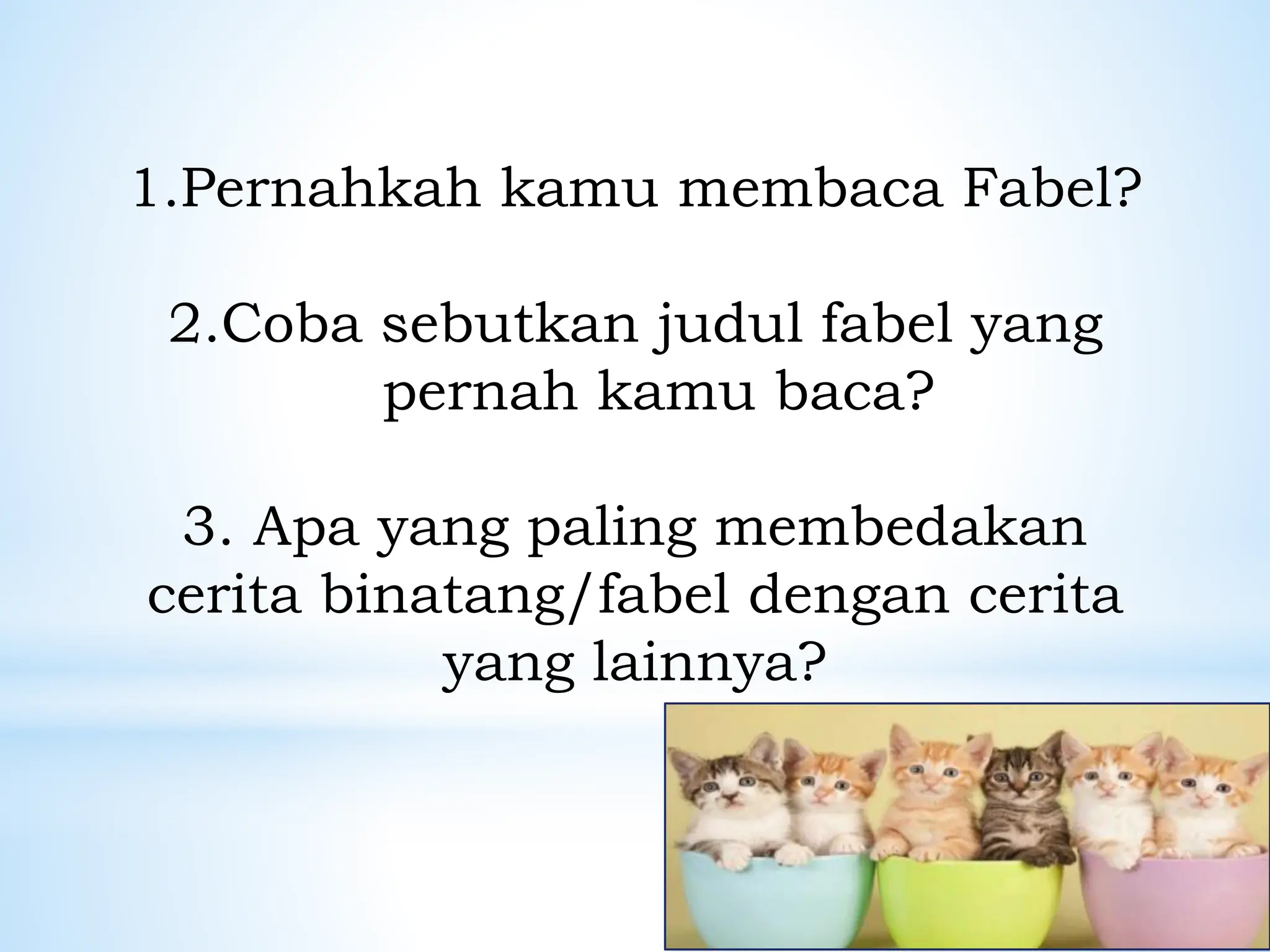 cerita-fabel-ppt 1. bahan ajar b.Indonesiapptx | PPTX