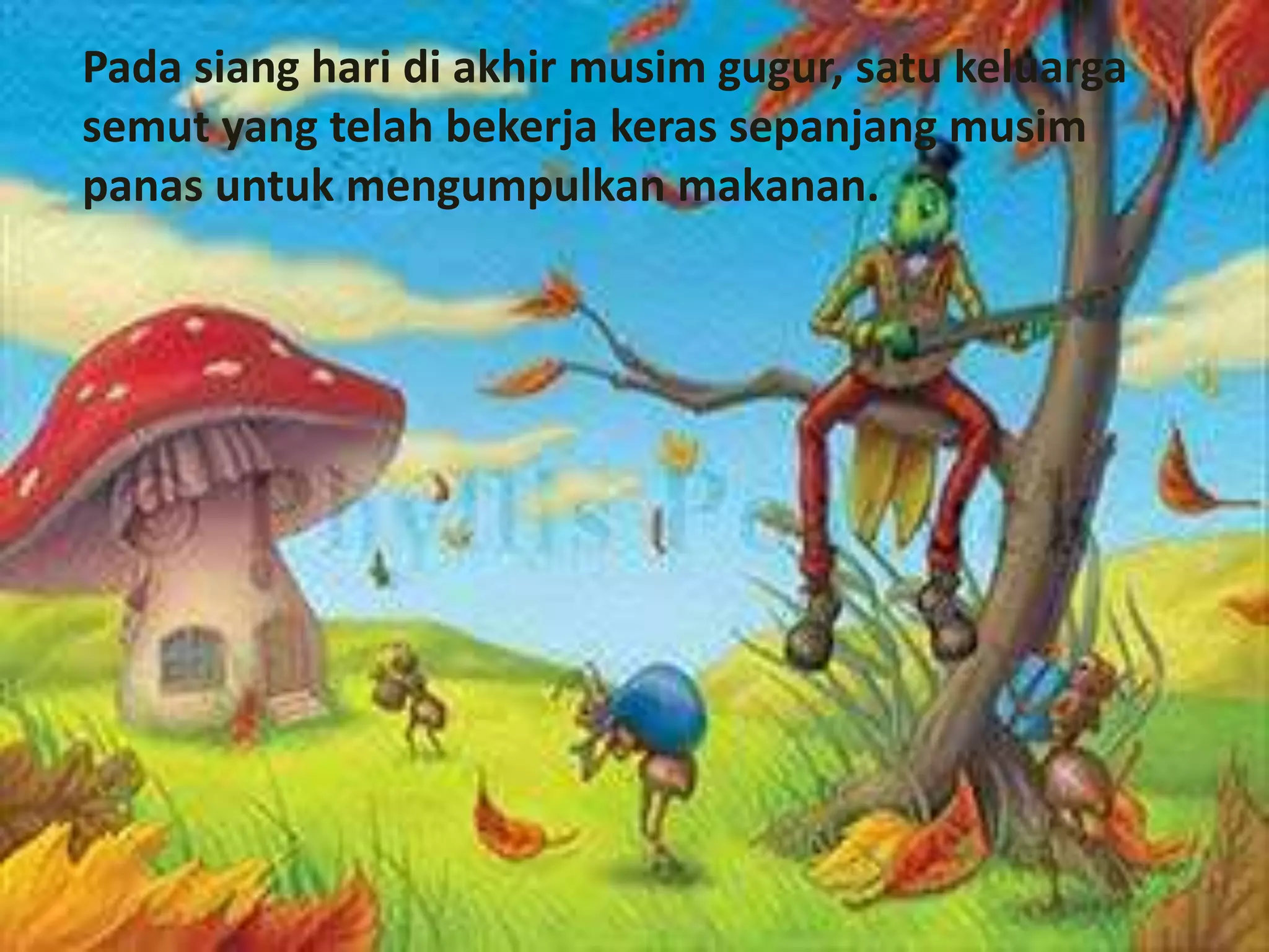 Cerita anak semut & belalang | PPTX
