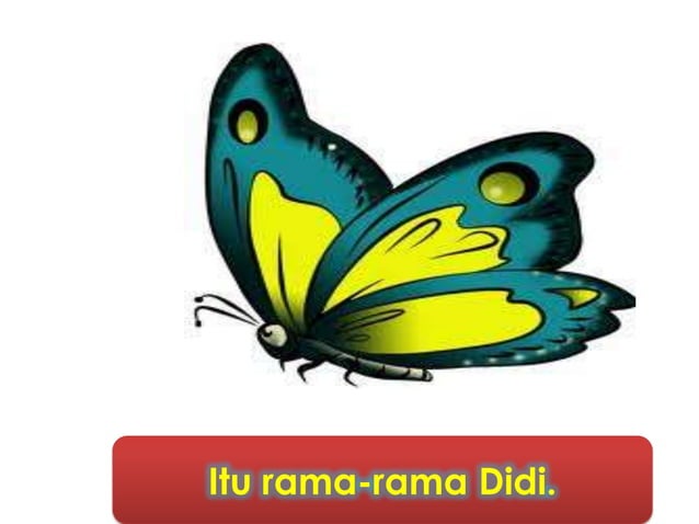 Cerita Binatang 'Rama-Rama' | PPT