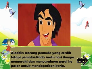 Cerita Aladdin | PPTX