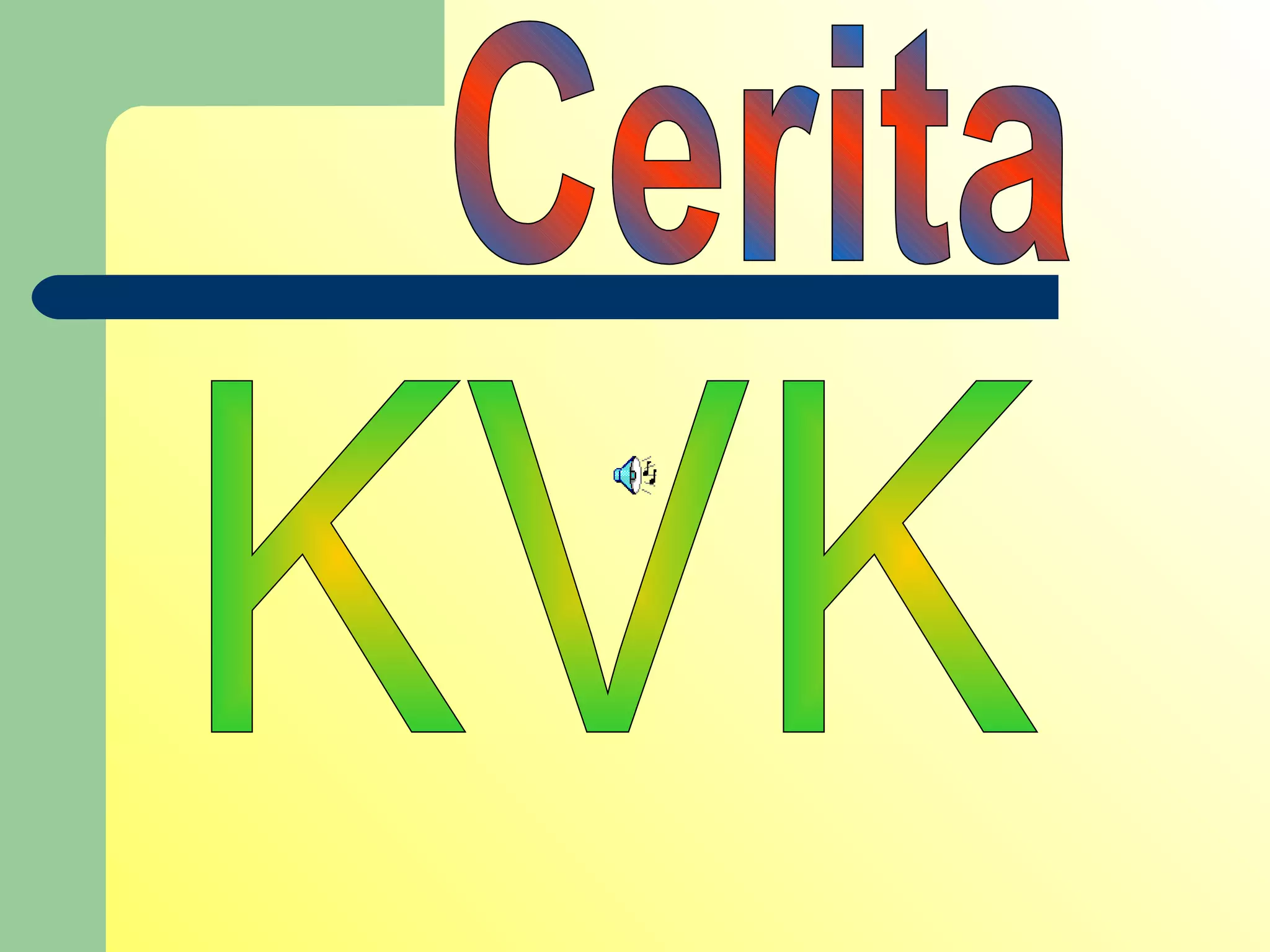 Cerita kvk | PPT
