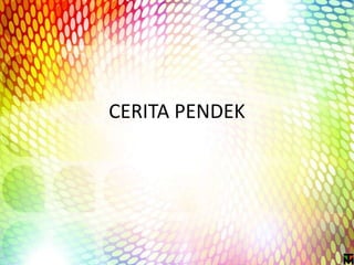 Cerita pendek | PPTX