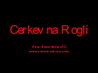 Cerkev na rogli. | PPT