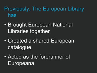 Presentation on The European Library | PPT