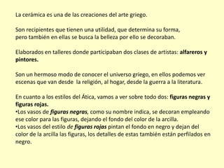 Cerámica griega ática: figuras negras y figuras rojas. | PPSX