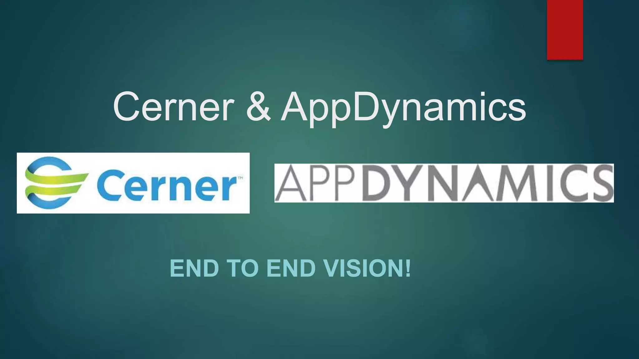 Cerner APM Journey with AppDynamics | PPTX
