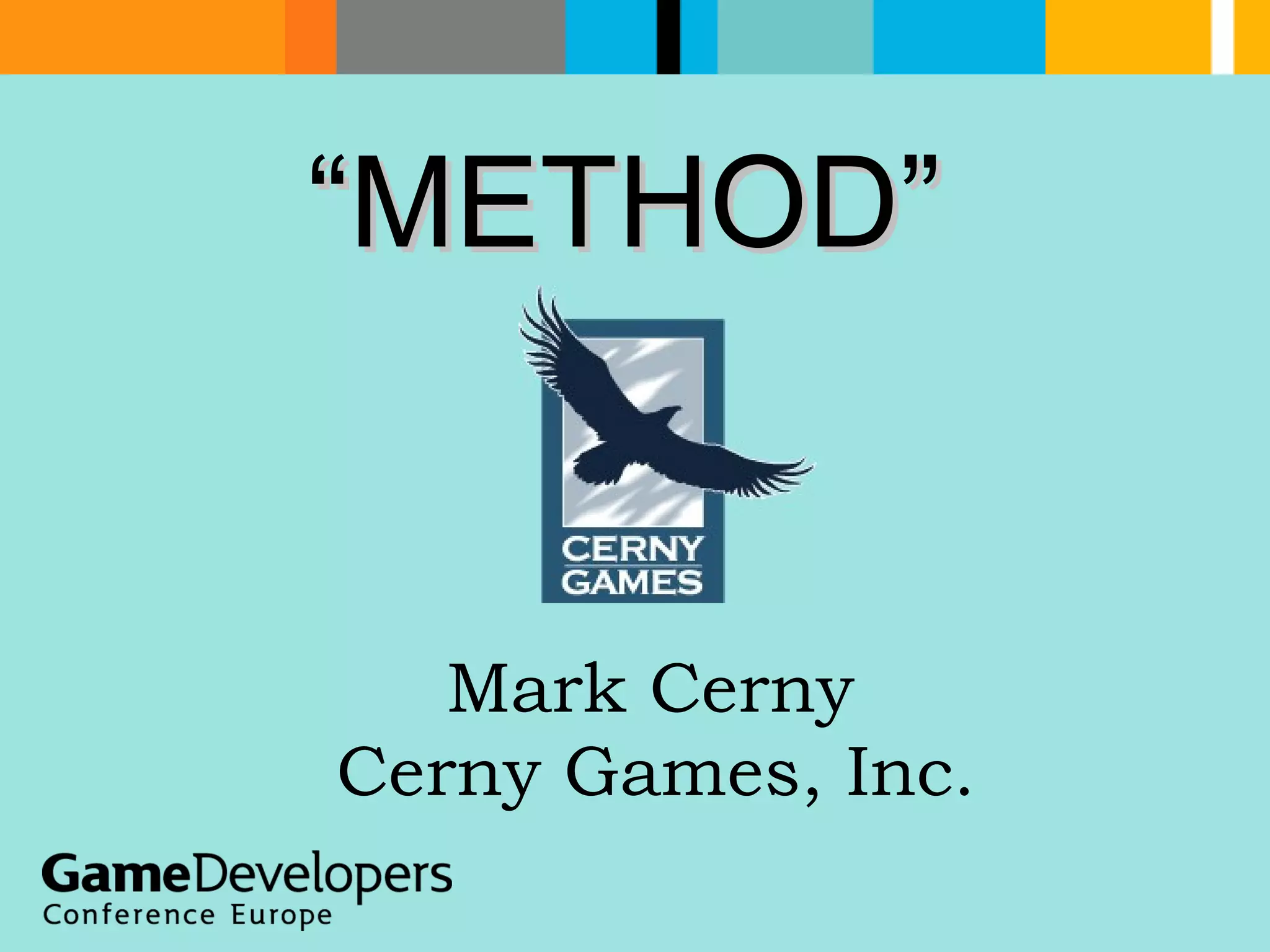 The Cerny Method | PPS