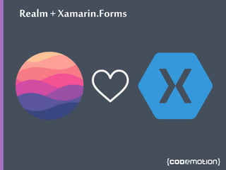 Go reactive with Realm and Xamarin Forms - Andrea Ceroni - Codemotion Rome 2018 | PPTX ...