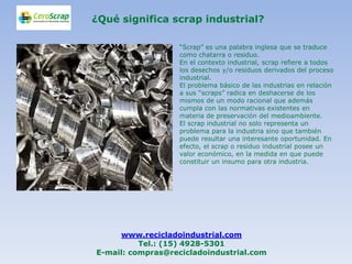 CeroScrap - Reciclado Industrial | PPTX
