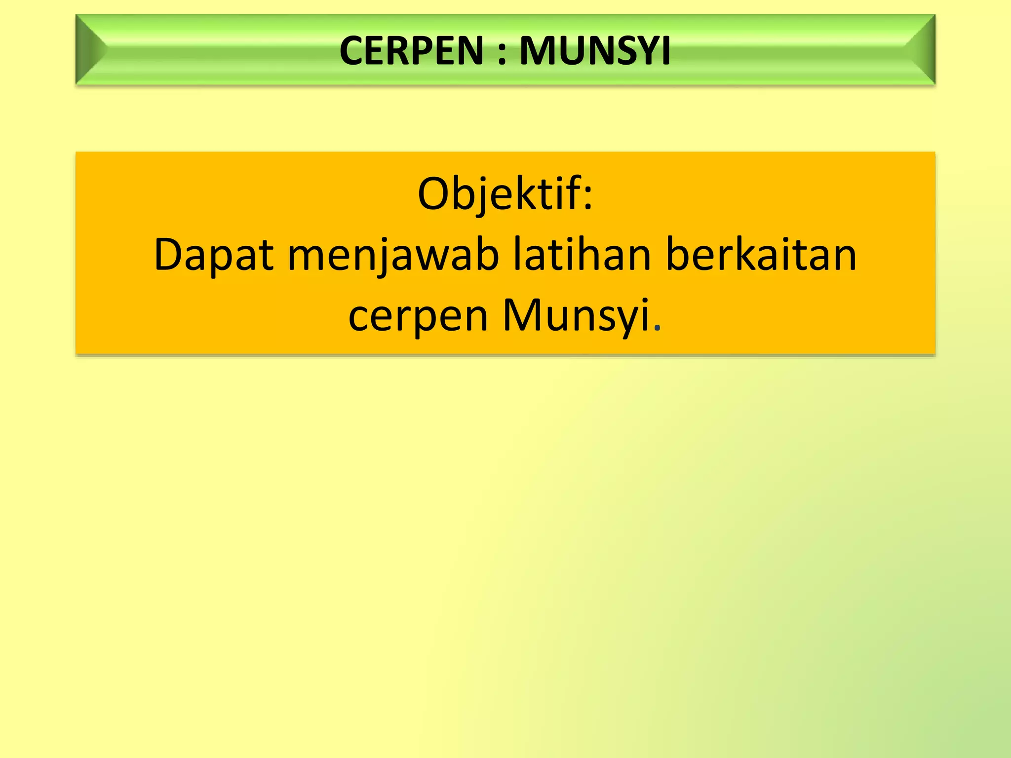 CERPEN MUNSYI - LATIHAN | PPTX