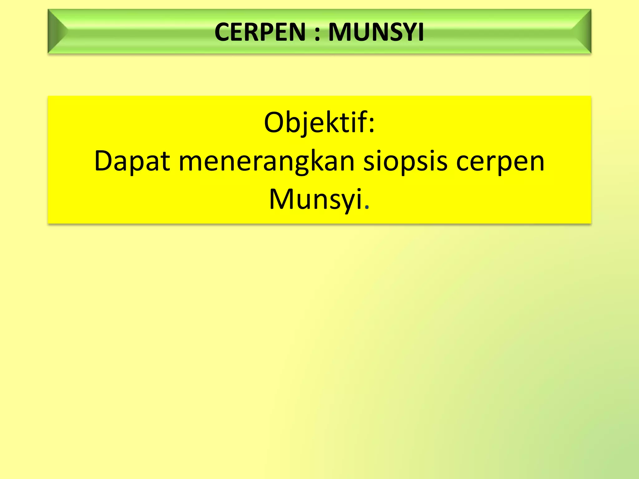 CERPEN MUNSYI - SINOPSIS | PPTX