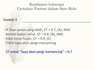 Sistem Pakar Certainty factor | PPTX